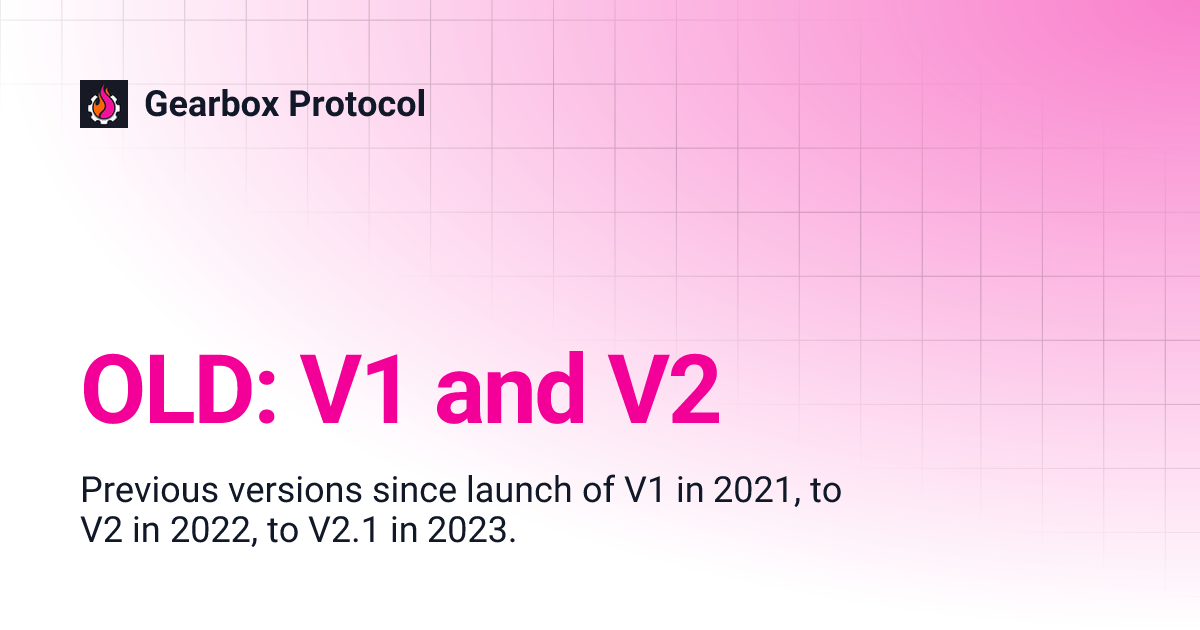 OLD: V1 and V2 | Gearbox Protocol